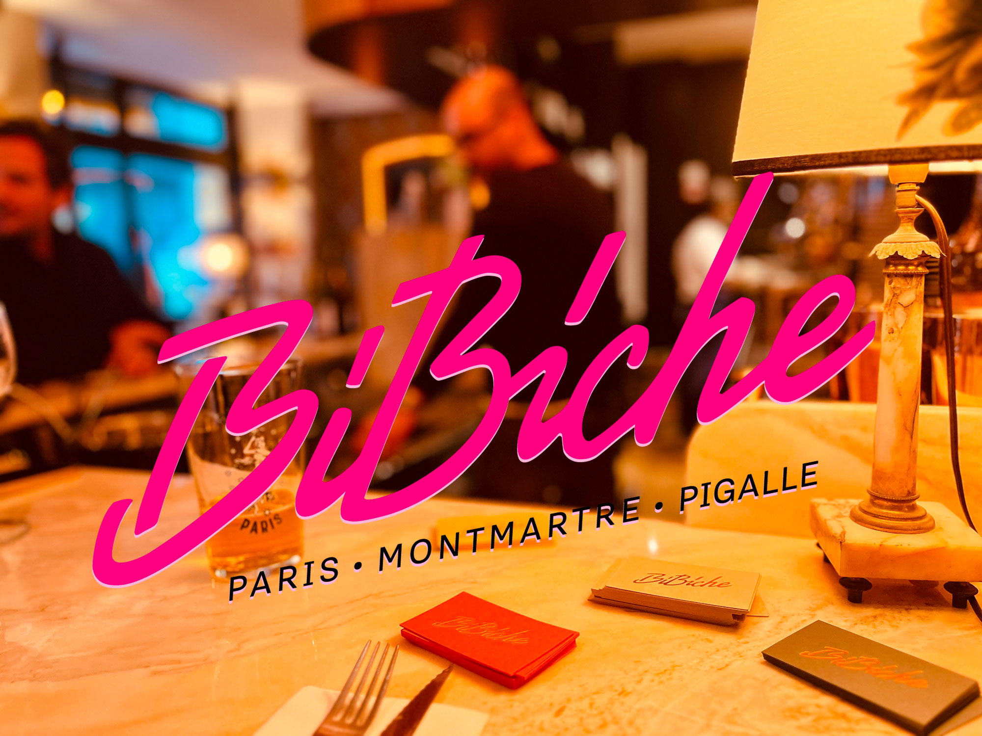 Bibiche • Café - Restaurant - Cocktails • Paris Pigalle